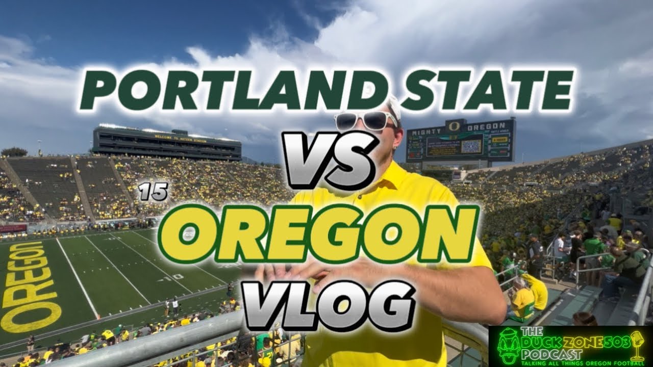 Portland State VS No. 15 Oregon VLOG | September 2 2023 | Oregon sets ...