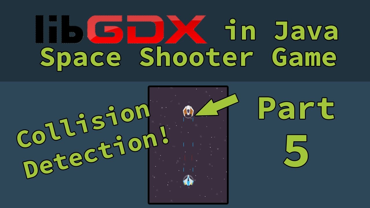 Graphics in Android Java with libGDX - Space Shooter Game Part 5 - Collision Detection - YouTube