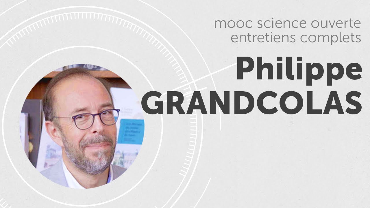 MOOC science ouverte, Philippe GRANDCOLAS entretien complet - YouTube