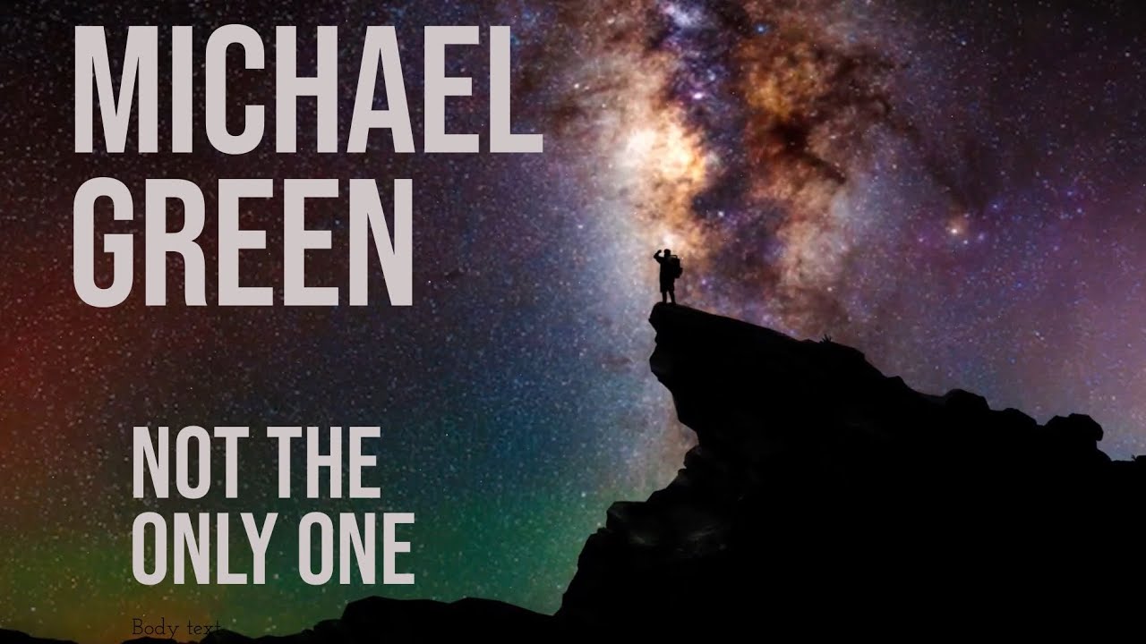 "Not the Only One" (from the album Right Here) - by Michael Green - YouTube
