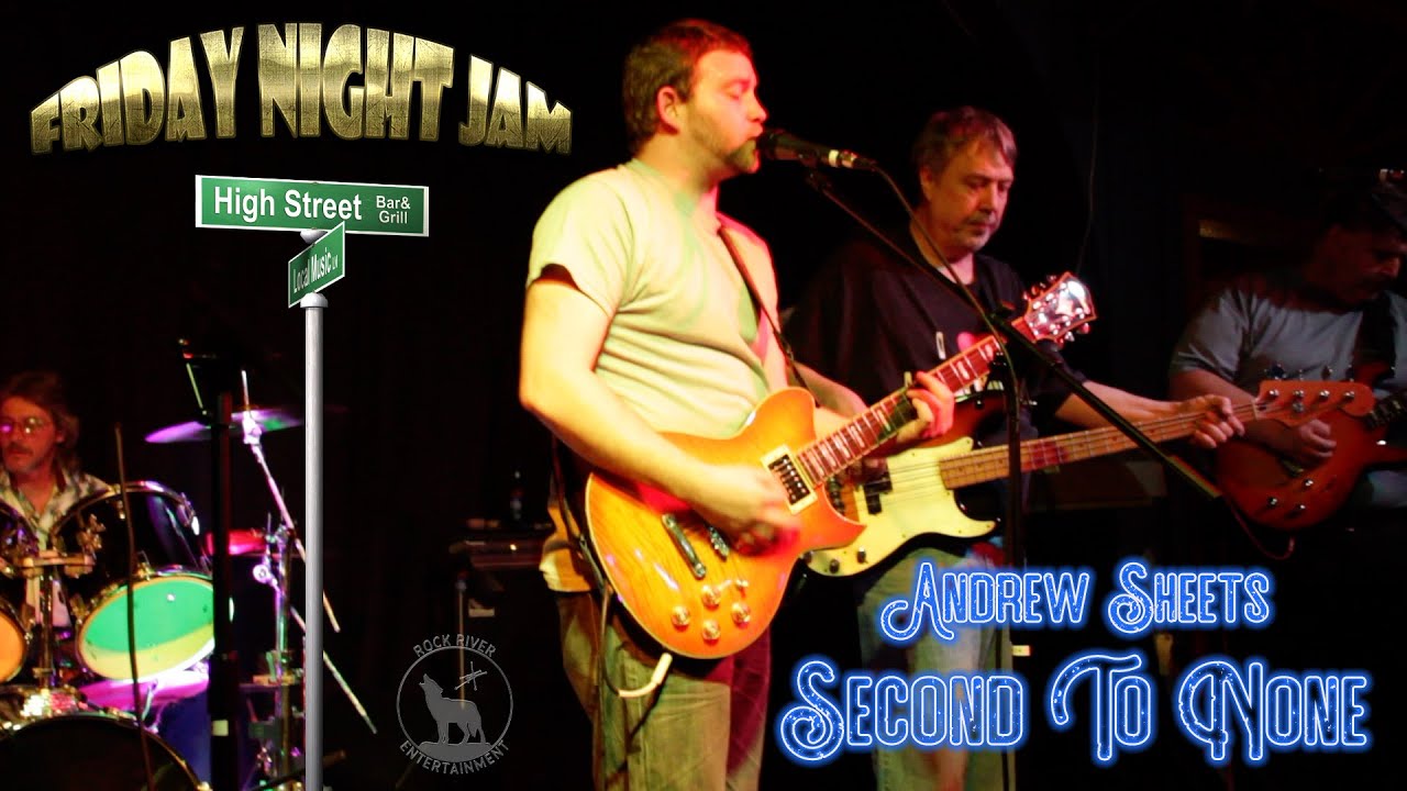 Friday Night Jam Classics - Andrew Sheets - Second to None - 042514 ...