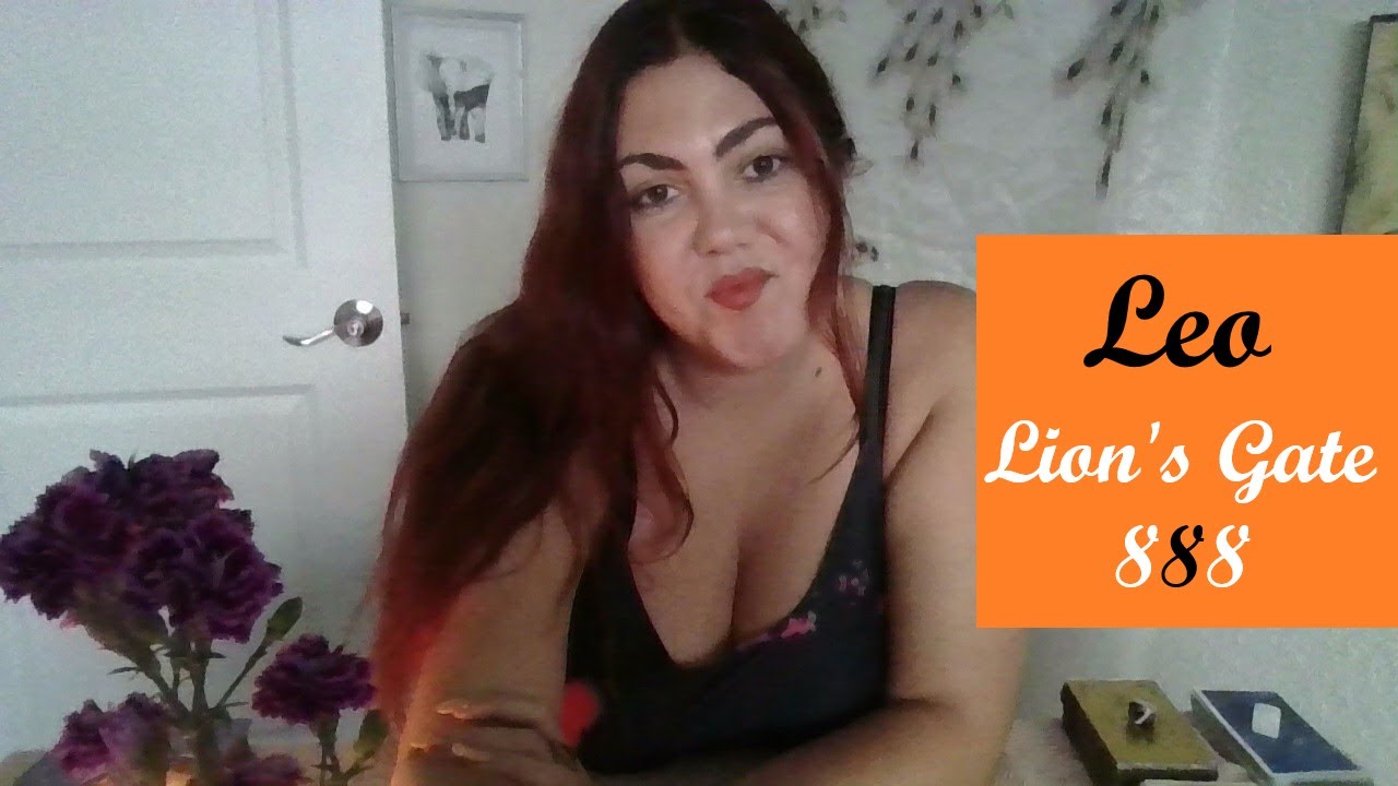 LEO LION'S GATE 888 YOU are reaching the SUCCESS you have been dreaming of! A beautiful LOVE ...