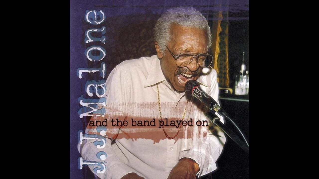 J J Malone - And The Band Played On - YouTube