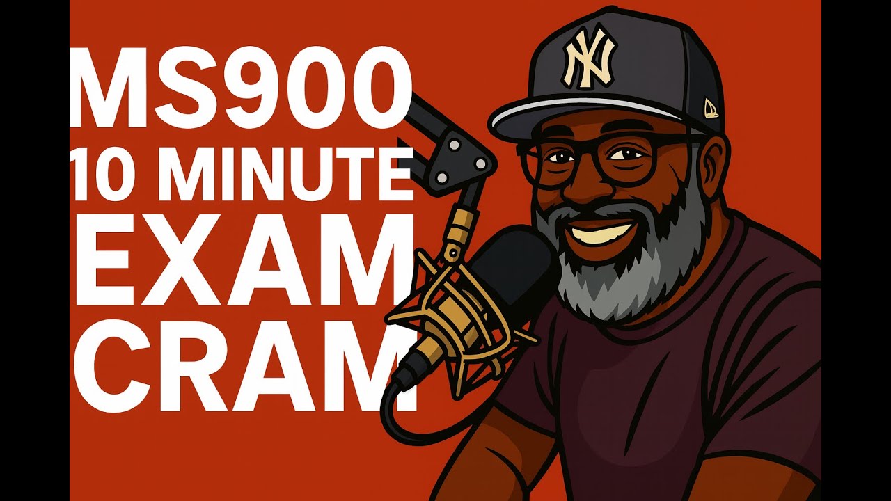 MS900 10 Minute (sorta?) Exam CRAM - YouTube