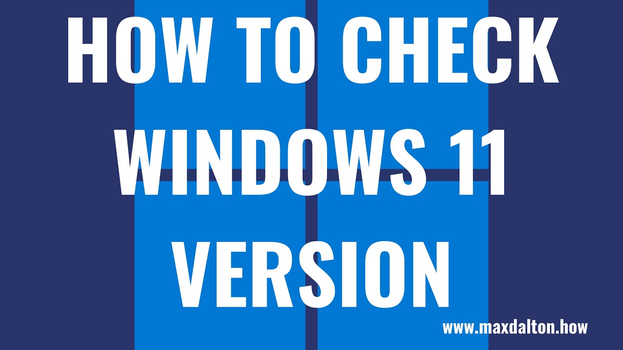 How to Check Windows 11 Version - YouTube