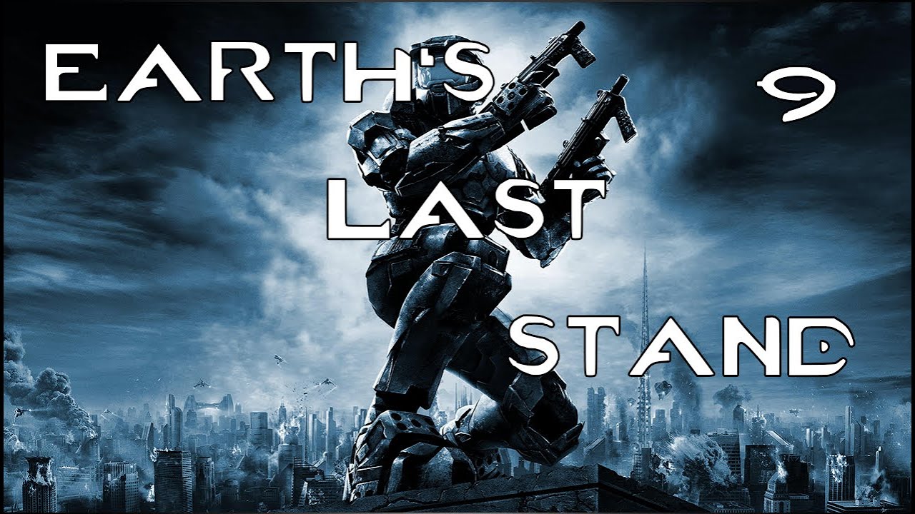 Earth's Last Stand - Let's Play Halo 2 Anniversary Co-Op Episode 9: The ...