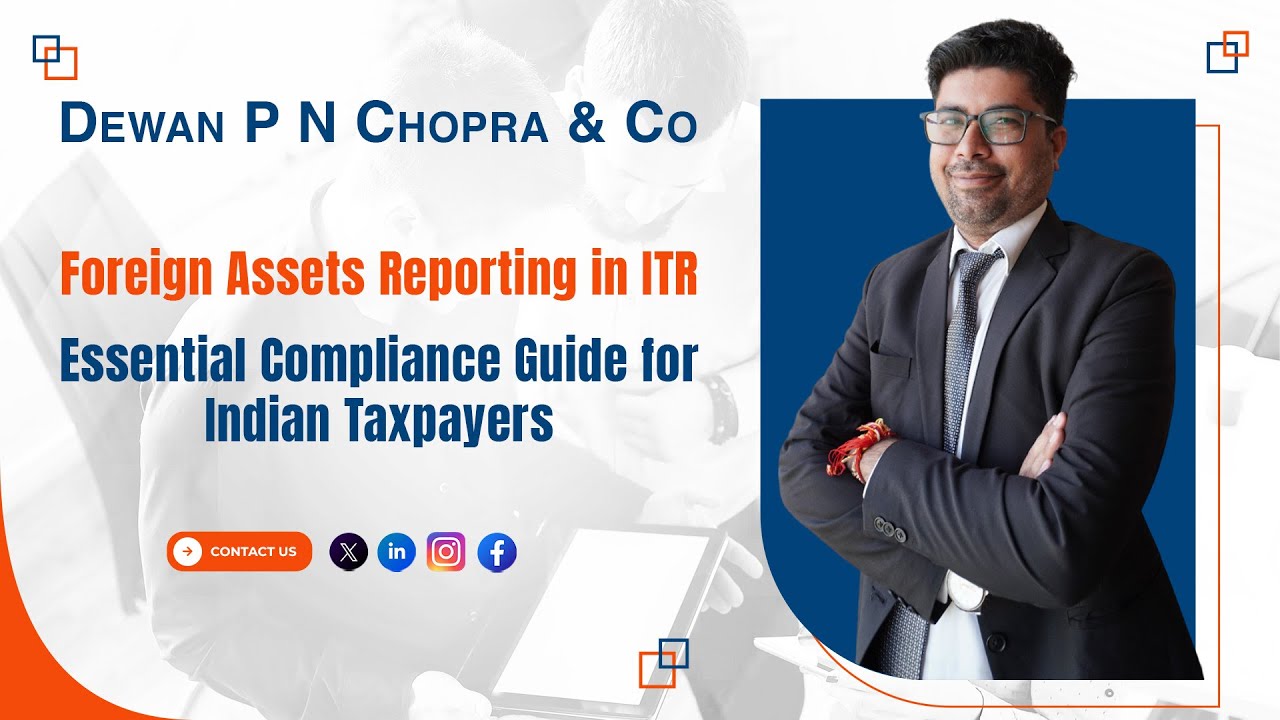 Foreign Assets Reporting in ITR: Essential Guide for Indian Taxpayers ...