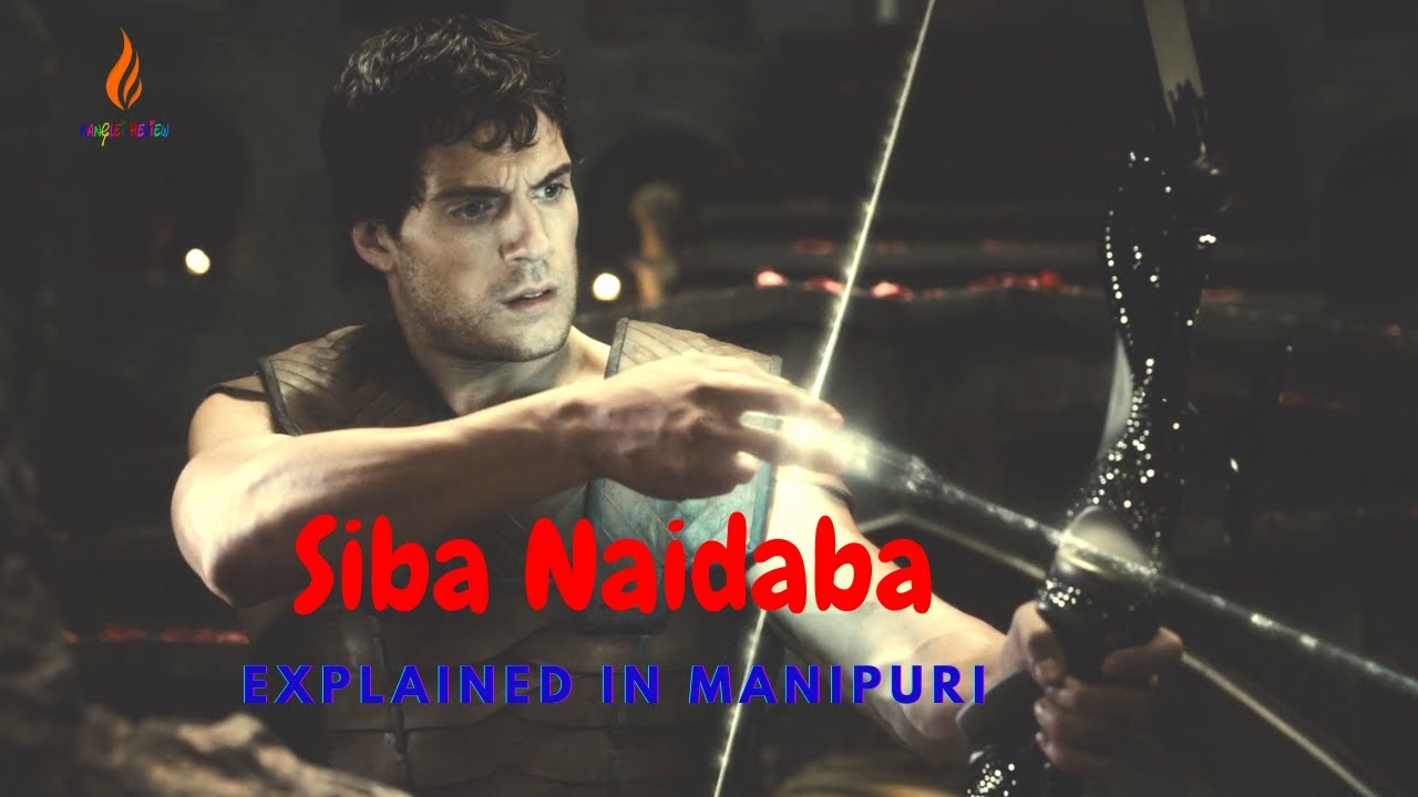 "Sibanaidaba" Explained In Manipuri | Action Fantasy | Mythology - YouTube
