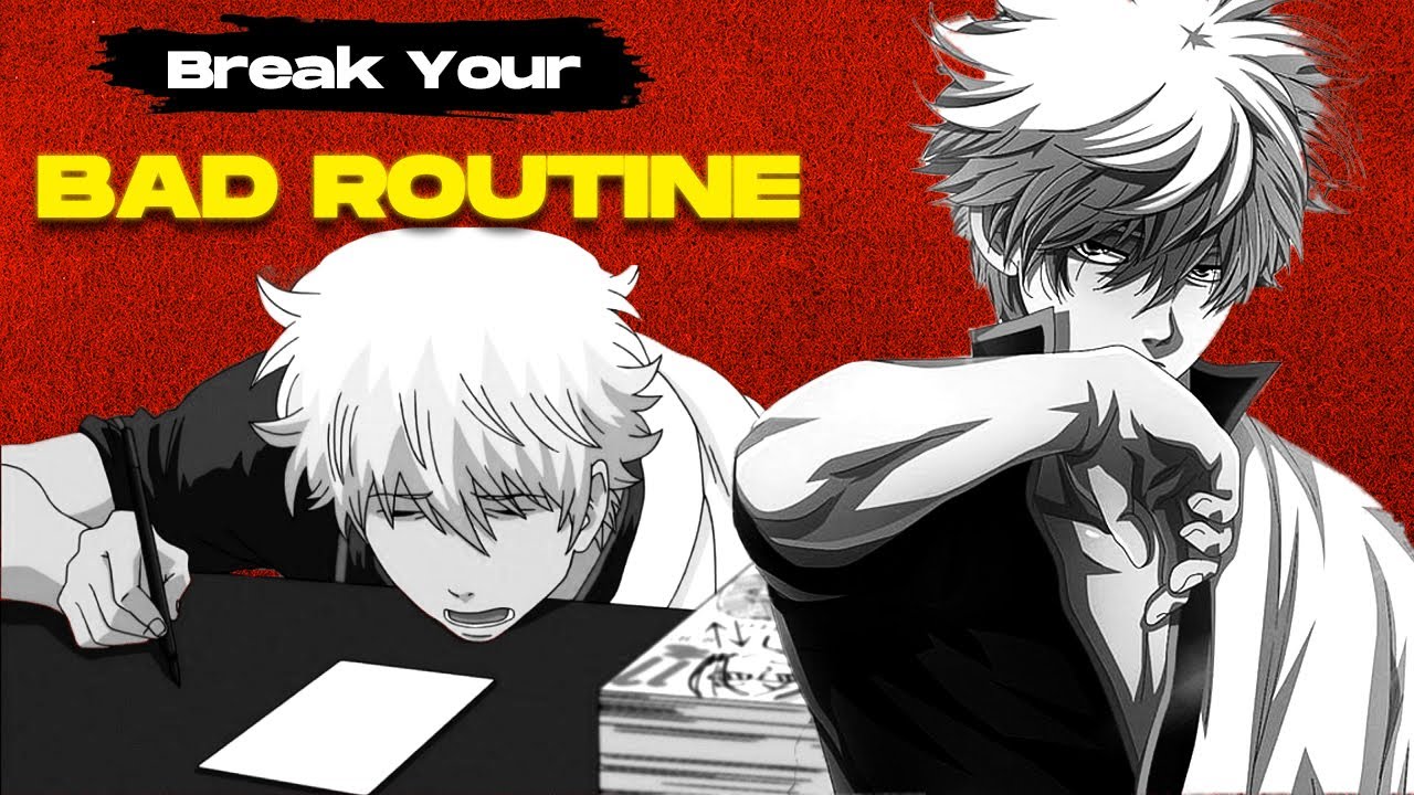 How to Break Bad Routines (5 step guide you need to know!) - YouTube