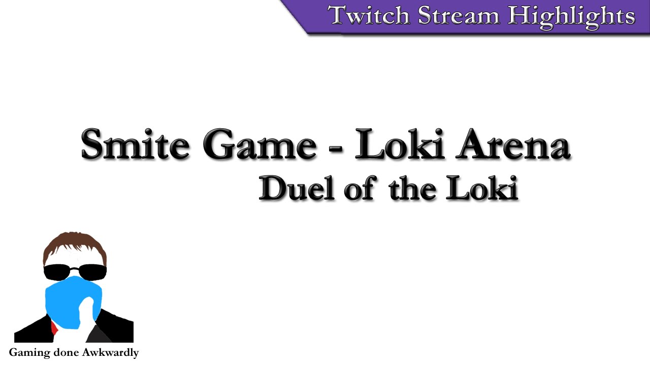 Smite Game - Loki Arena Duel of the Loki - YouTube