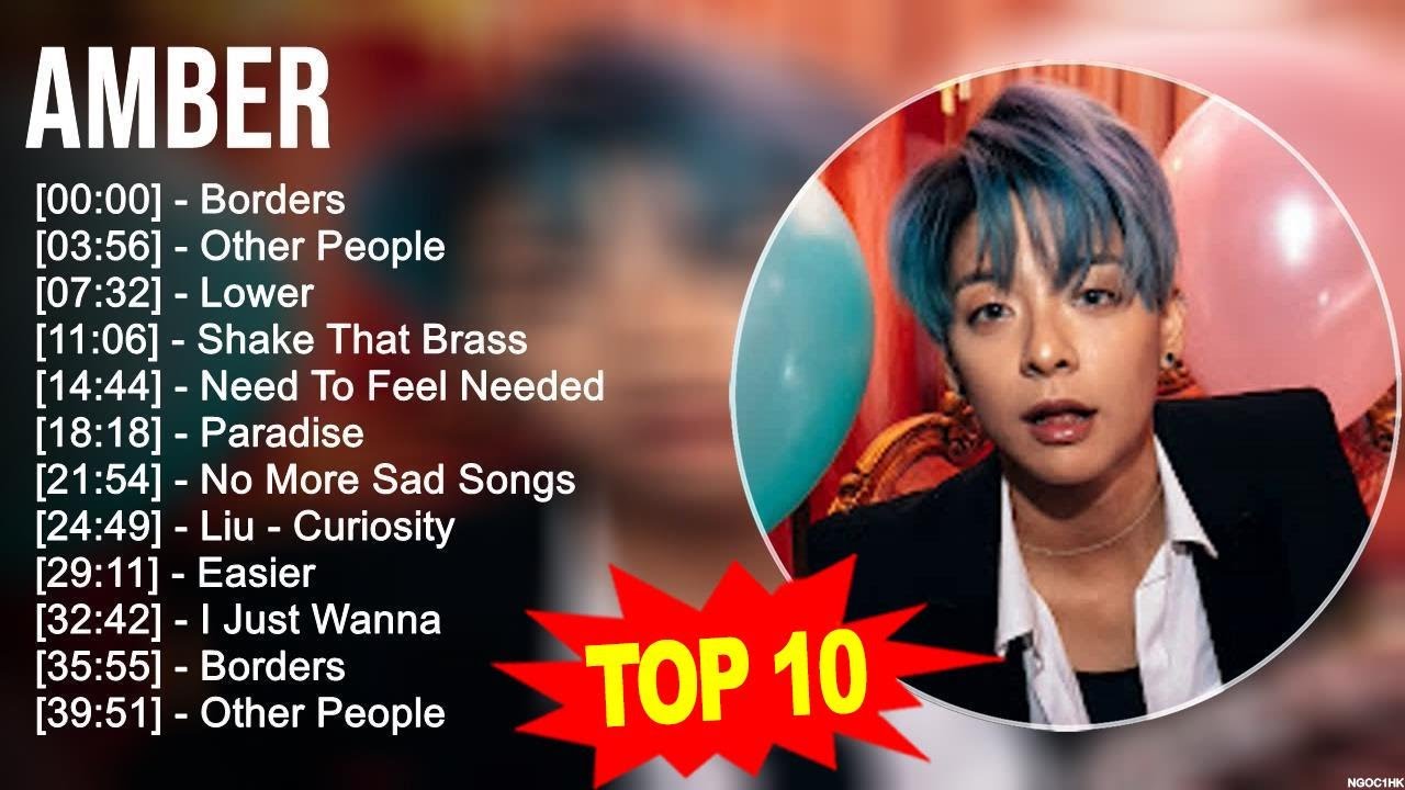 Amber Greatest Hits ~ Top 100 Artists To Listen in 2023 - YouTube