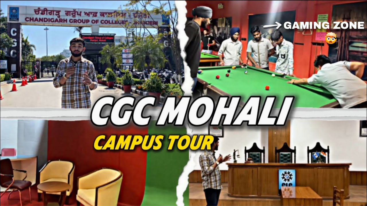 INSIDE CGC MOHALI CAMPUS | LATEST CAMPUS TOUR & COLLEGE REVIEW BY ...