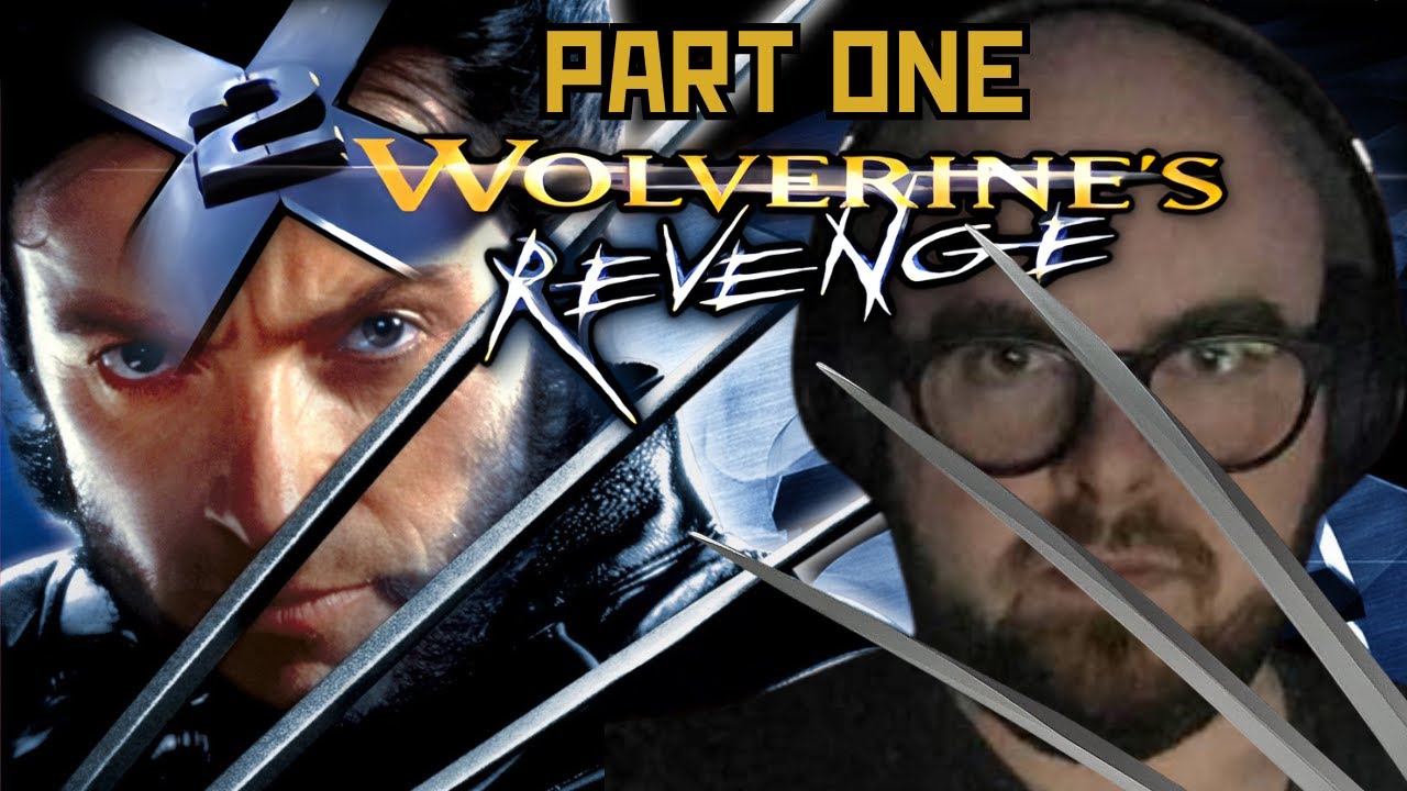 EP 1 - X2 Wolverine's Revenge is the most 2003 video game ever made ...