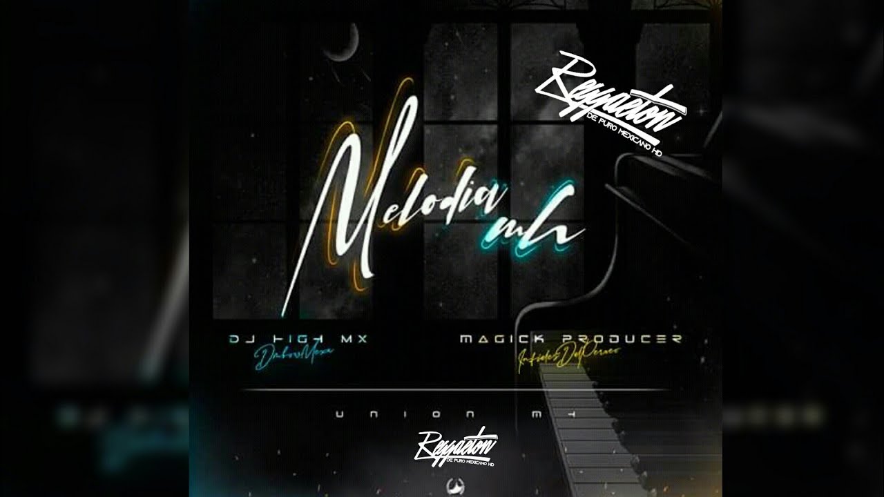 🔴 Melodia MH - Dj High Mx Magick Producer (Cumbiaton) Reggaeton De Puro ...