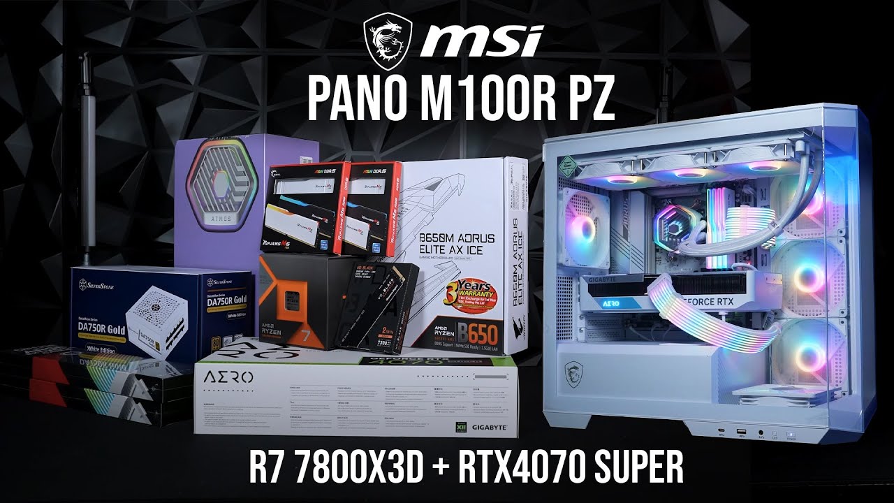 R7 7800X3D + Gigabyte AERO RTX4070 Super | MSI PANO M100R Pz White ...