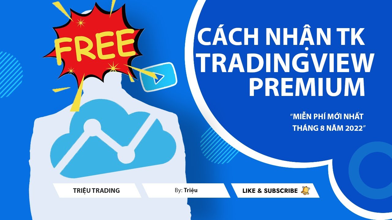Cách Nhận Tài Khoản Tradingview Premium Miễn Phí ( Mẹo Mới Nhất Tháng ...