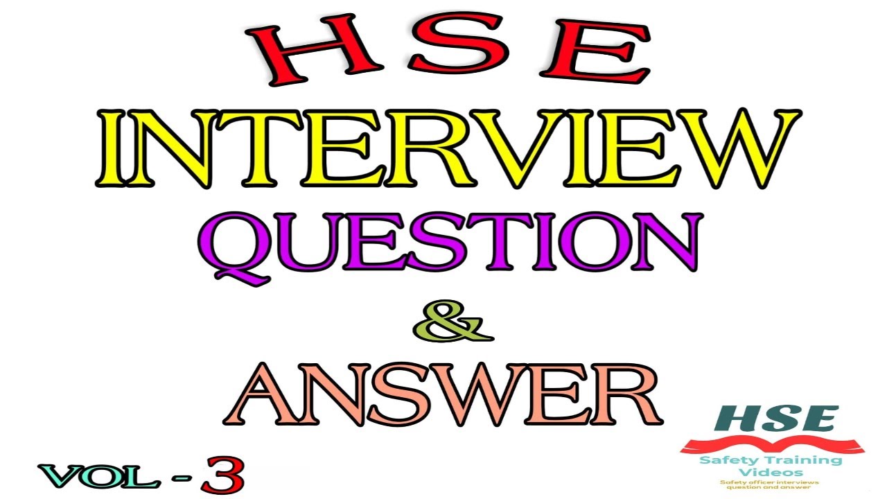HSE Interview Question And Answer Video YouTube hse-interview-question-and-answer-video-youtube