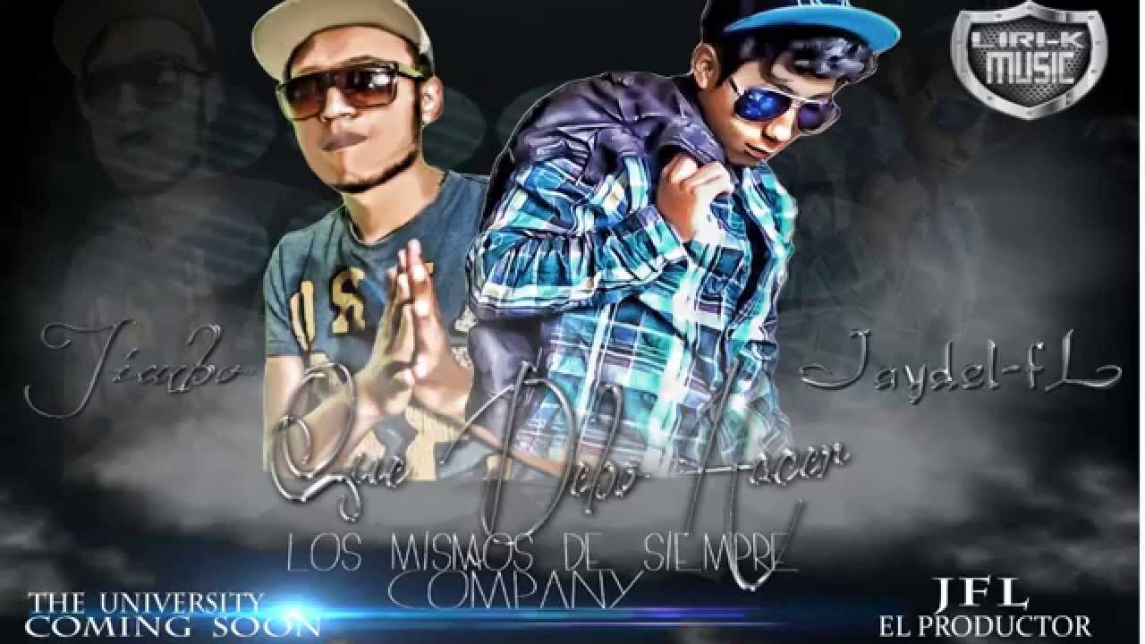 Que Debo Hacer/Los Mismos De Siempre/ Jimbo & Jaydel-fL / JFL El ...