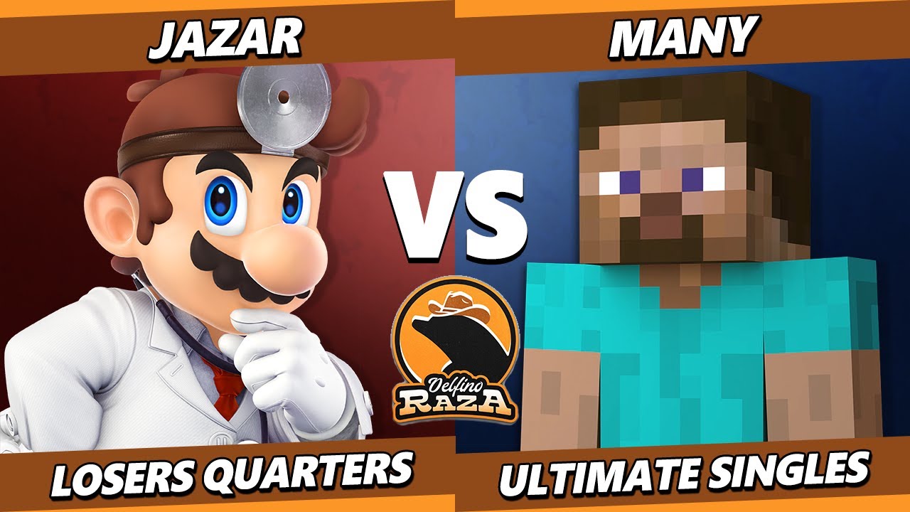 Delfino Raza TOP 8 - JaZaR (Dr. Mario) Vs. Many (Steve) Smash Ultimate ...