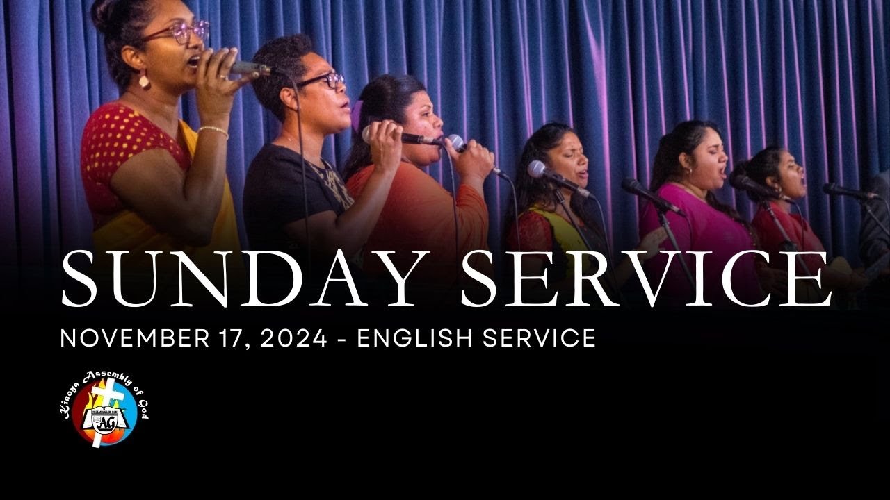 November 17, 2024 | Sunday English Service | Kinoya Assembly - YouTube
