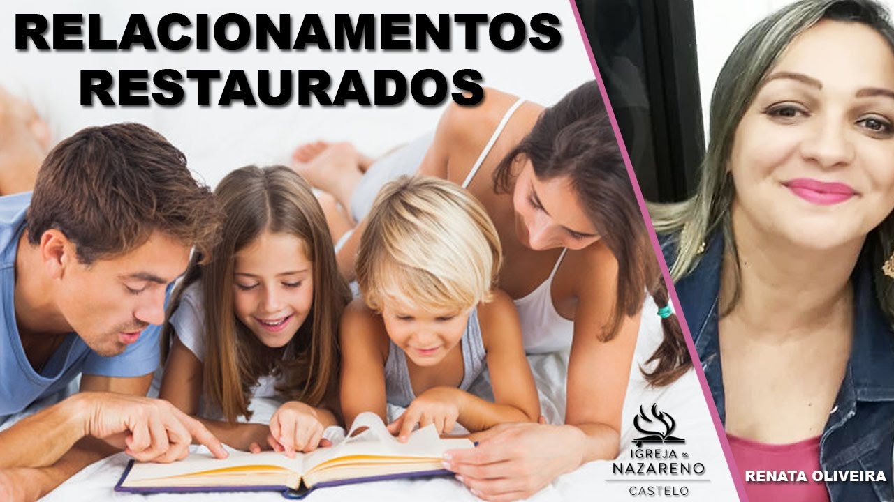 RELACIONAMENTOS RESTAURADOS - YouTube