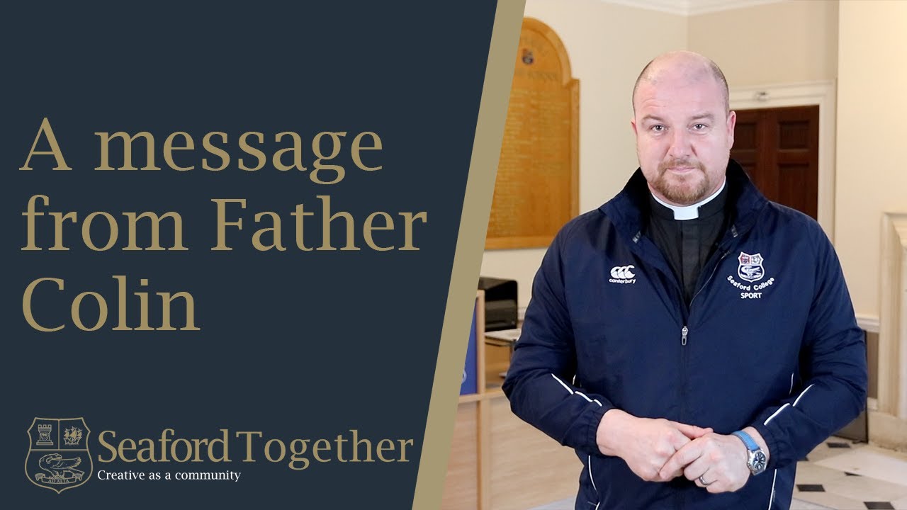 Seaford Together - A message from Father Colin - YouTube