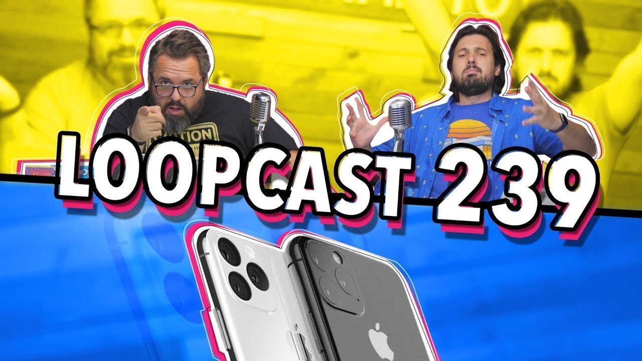 "IPHONE 11” NO DIA 20 DE SETEMBRO!? - Loopcast 239! - YouTube