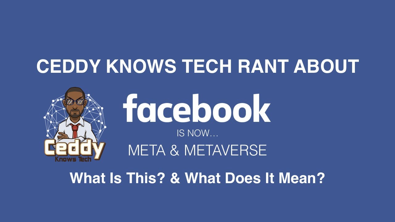 What is Facebook Meta and Metaverse & What Does It All Mean - YouTube