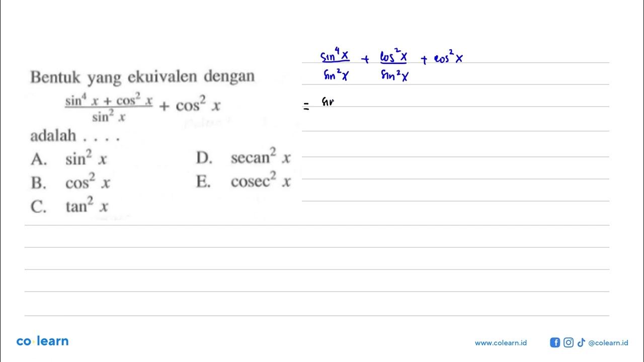 bentuk-yang-ekuivalen-dengan-sin-4-x-cos-2-x-sin-2-x-cos-2-x-adalah