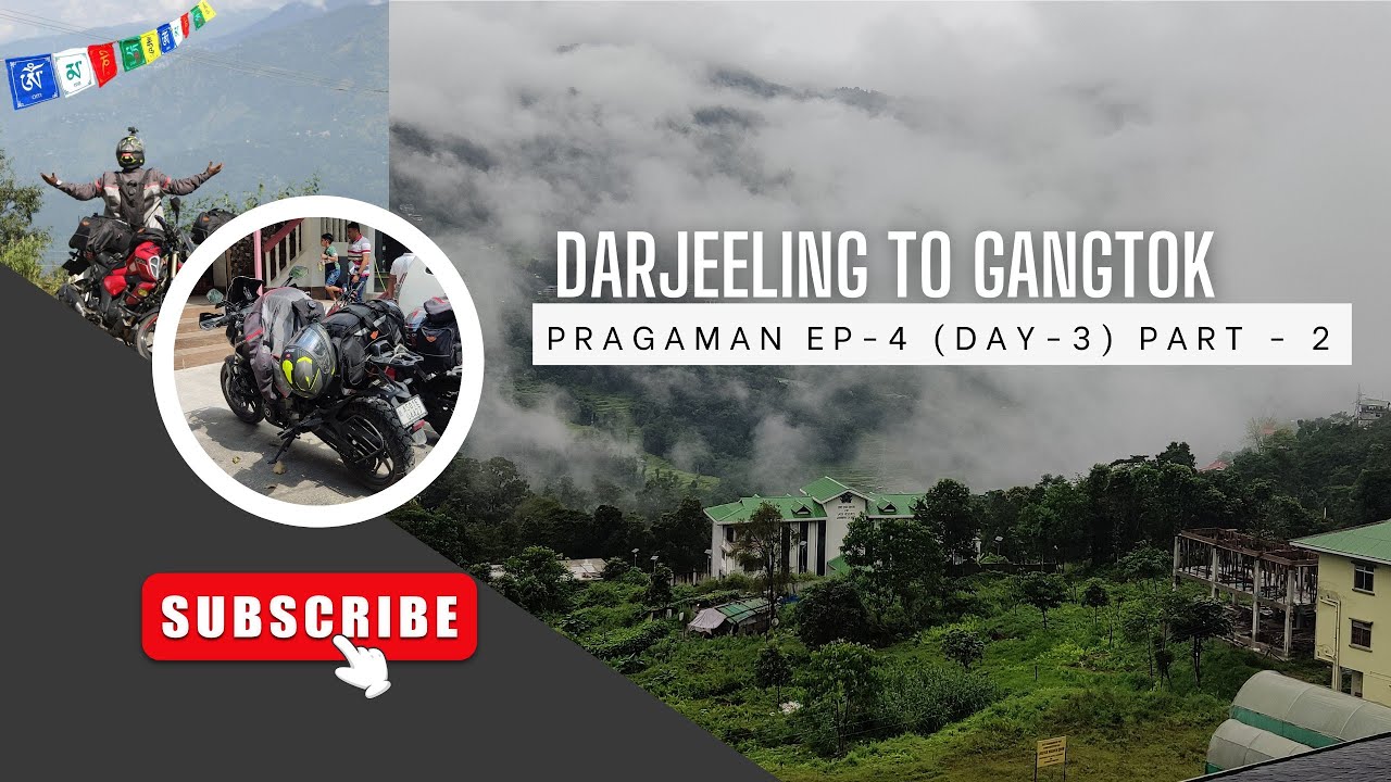 Darjeeling to Gangtok (via Kalimpong)| Pragaman EP - 4 (Day 3) Part - 2 ft. @prakashiksharma ...