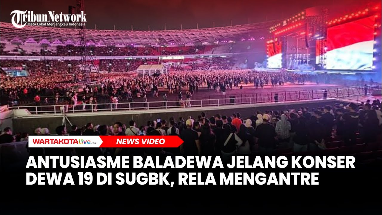 Antusiasme Baladewa Jelang Konser Dewa 19 di SUGBK Jakarta, Rela ...