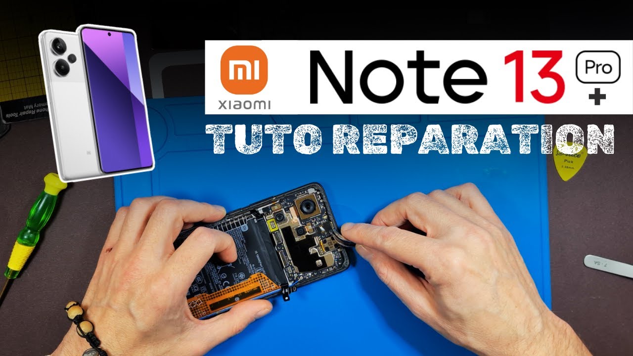 Réparation Xiaomi Redmi Note 13 Pro Plus. Teardown - Ecran - Screen ...