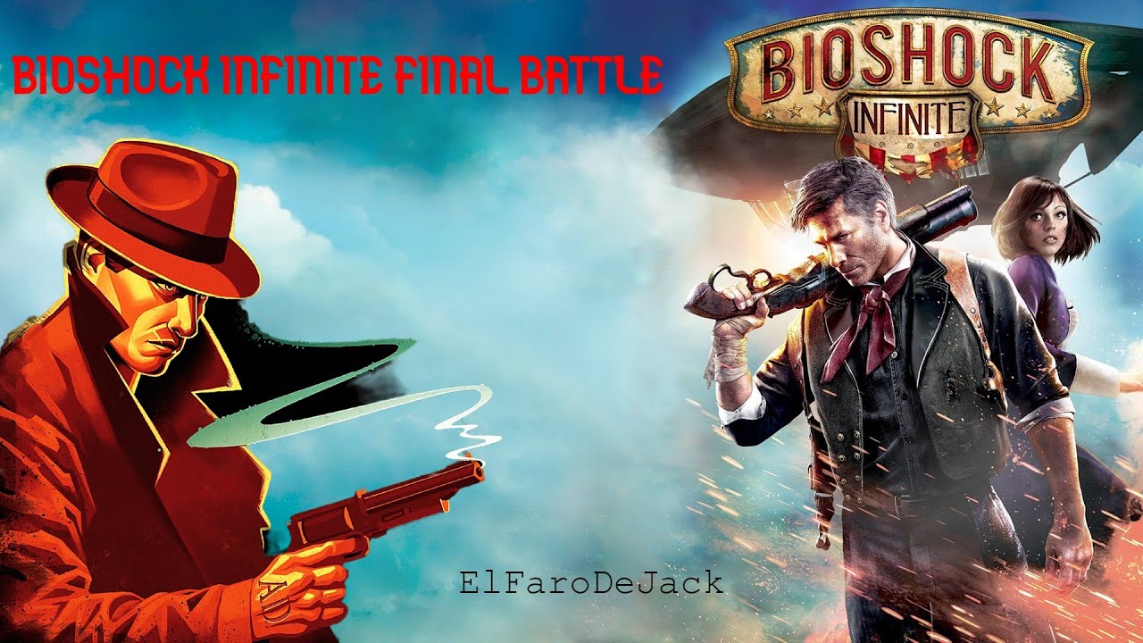 BIOSHOCK INFINITE FINAL BATTLE #bioshock #2k - YouTube