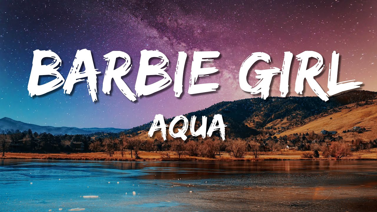 Aqua Barbie Girl Lyrics Youtube