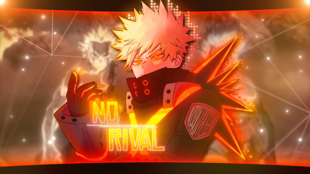 My Hero Academia "Deku & Bakugo* - No Rival [Edit/AMV]! - YouTube
