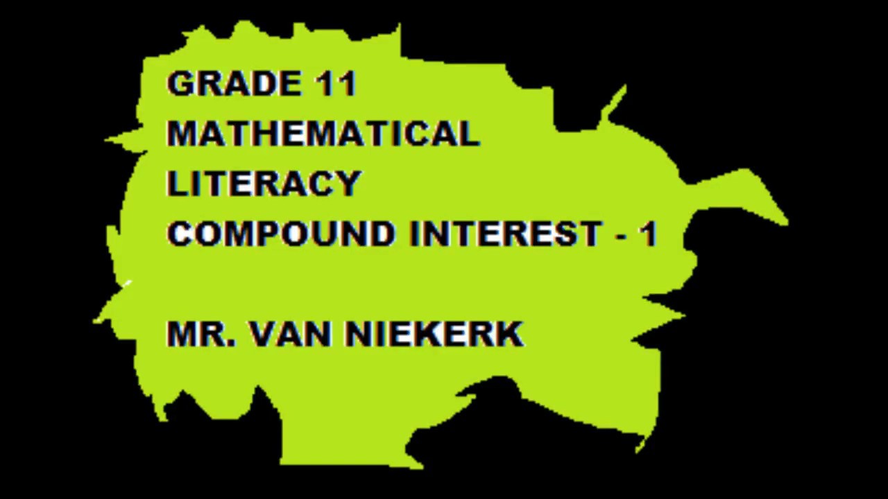 Grade 11 Maths Lit Compound Interest 20200428 YouTube grade-11-maths-lit-compound-interest-20200428-youtube