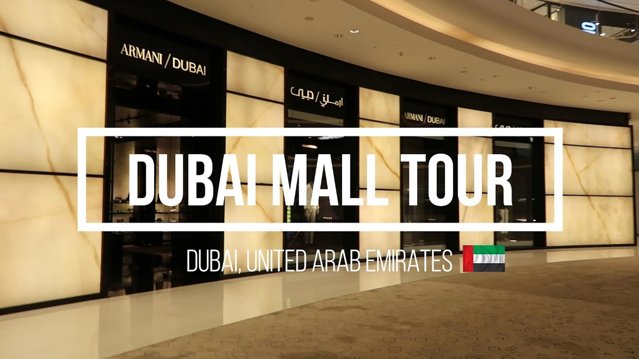 DUBAI MALL TOUR - YouTube