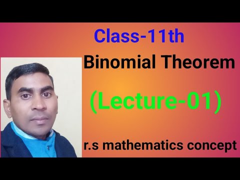 Class 11th Binomial Theorem (Lecture-01) - YouTube