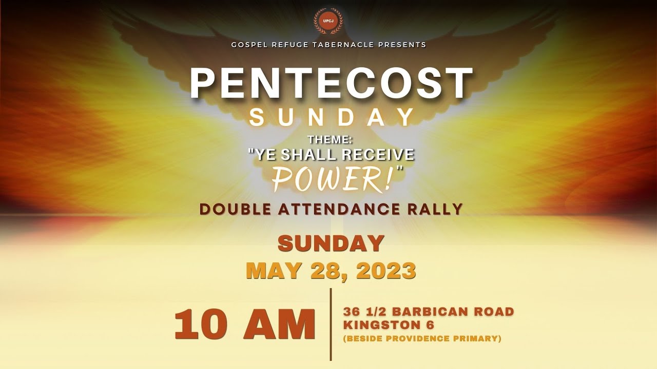 Pentecost Sunday Service | Theme: "Ye Shall Receive Power!" | May 28 ...