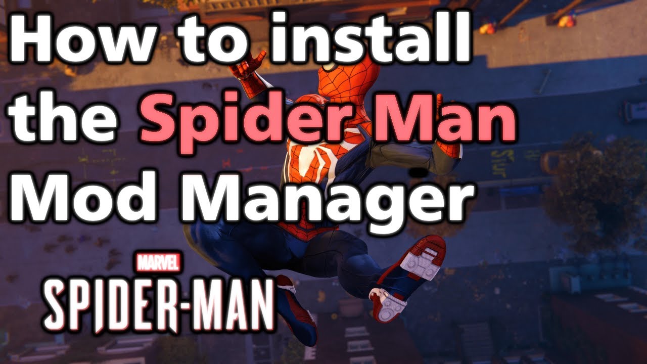 How to Install and Setup the Spider-Man Remastered PC Mod Manager ...