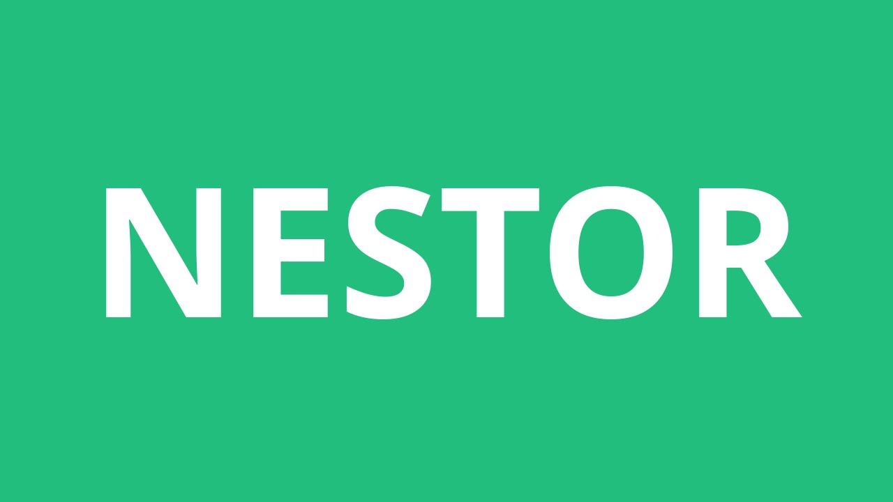 How To Pronounce Nestor - Pronunciation Academy - YouTube