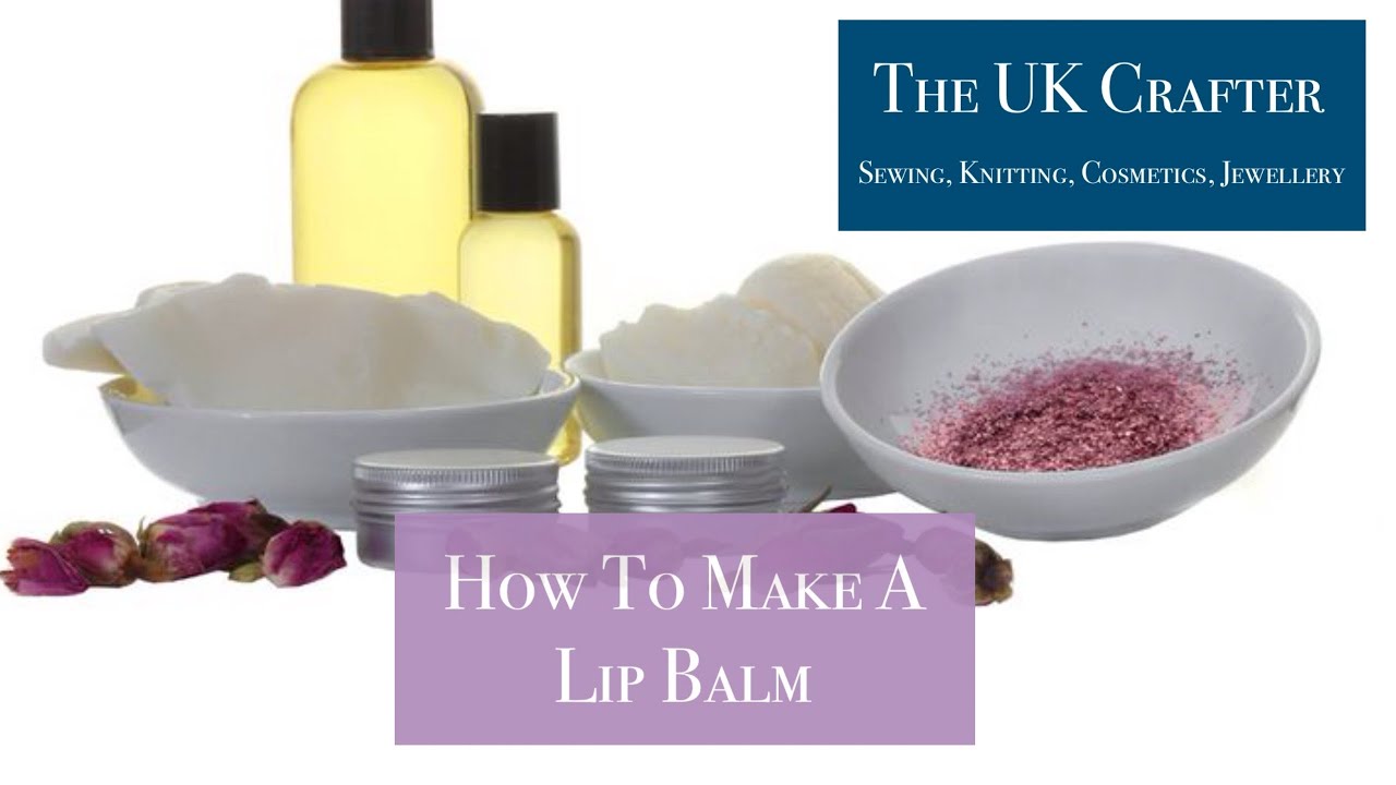 How To Make A Lip Balm - YouTube