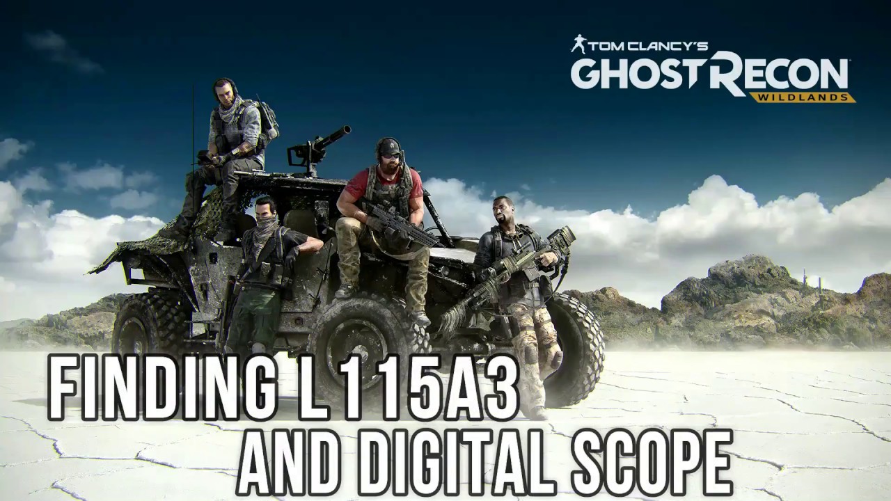 Ghost Recon Wildlands L115A3 and Digital Scope Location - YouTube