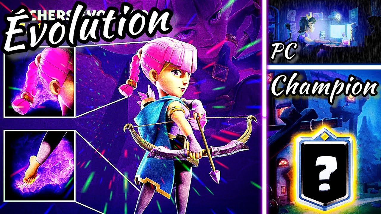 ACTU CLASH : NEW ÉVOLUTION, FUTURE CHAMPION et CLASH ROYALE sur PC ...