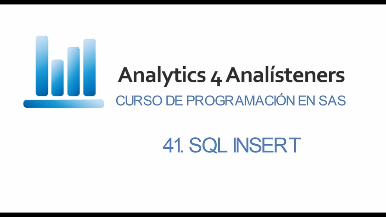 Curso de Programación en SAS - 41. INSERT - YouTube