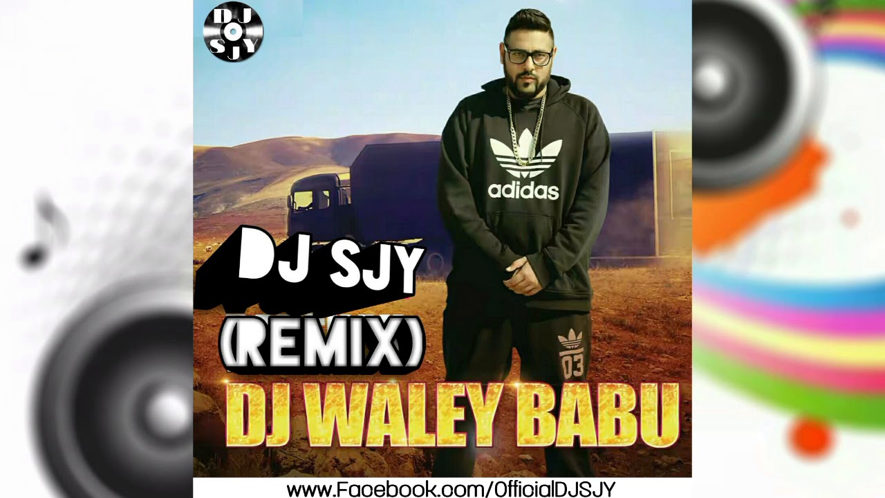 DJ Wale Babu (Remix) - DJ SJY - YouTube