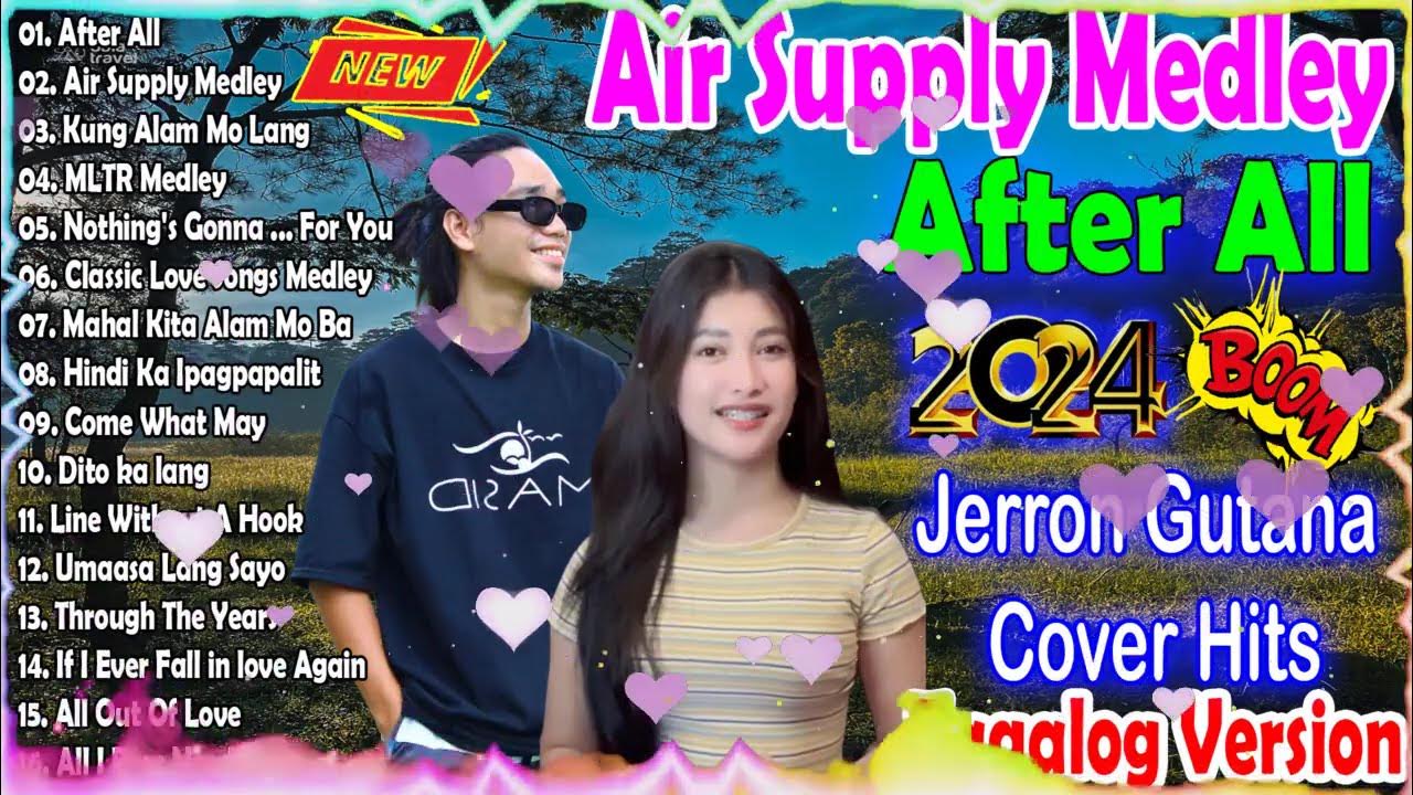 Jerron Gutana Cover 2024 Jerron Gutana Tagalog Version 🎶 COME WHAT MAY , Air Supply Medley - YouTube
