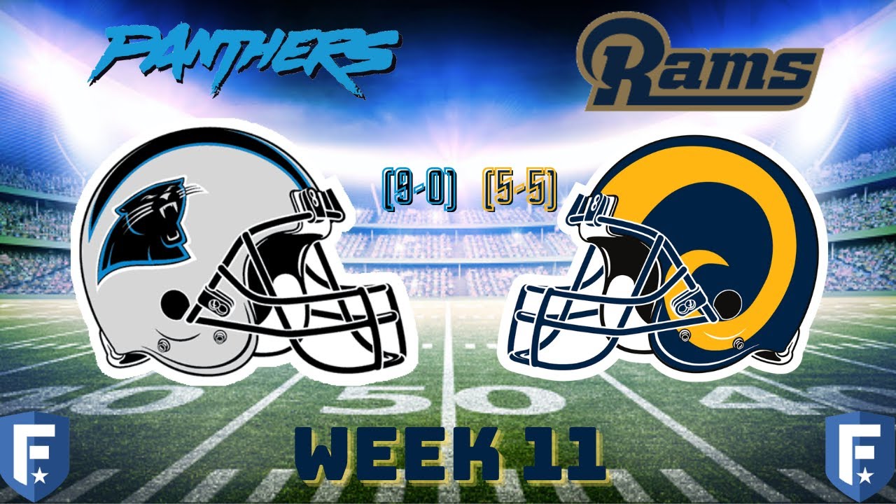 Week 11: (9-0) Carolina Panthers vs. Los Angeles Rams (5-5) (S4, Ep.75 ...