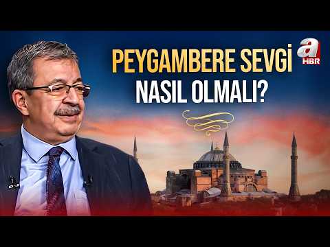 Allah'a Ve Resulüne Karşı Edep Nasıl Olmalıdır? | A Haber