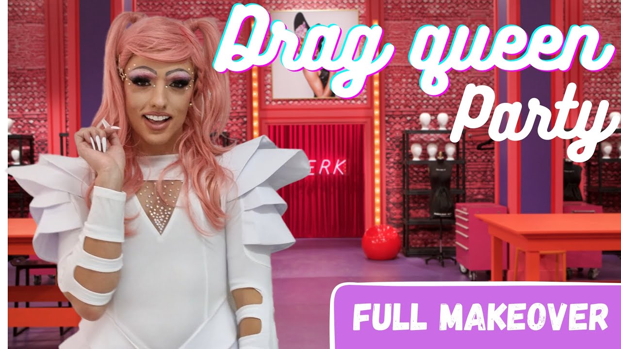Drag queen party full makeover - YouTube
